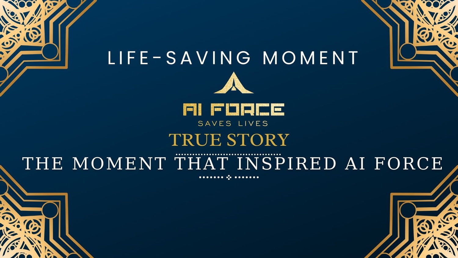 The Moment That Inspired AI Force